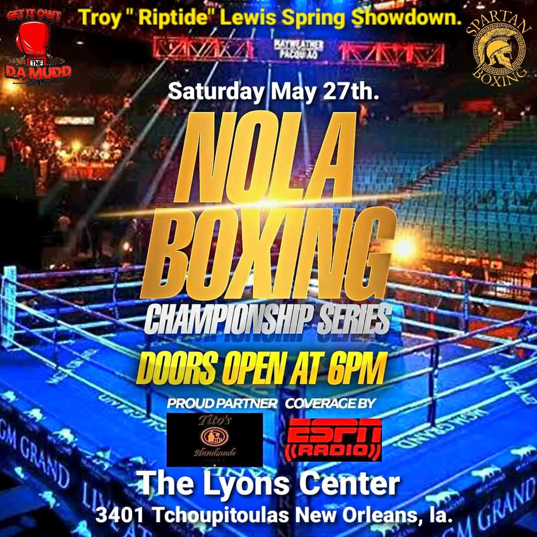 New Orleans Professional Boxing: Troy “Riptide” Lewis Spring Showdown ...